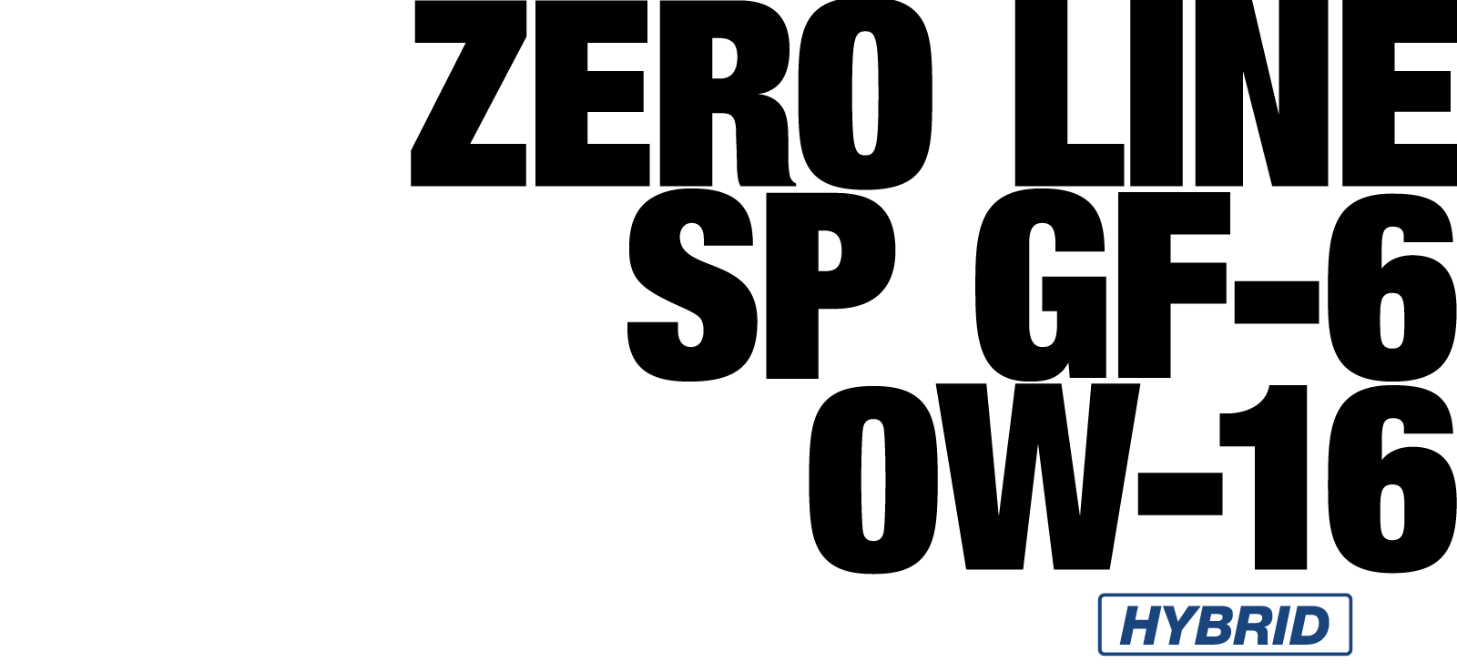 ZERO LINE SP GF 6 0W 16 TANIKAWA YUKA KOGYO CO LTD 